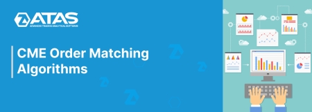 CME Order Matching Algorithms | ATAS