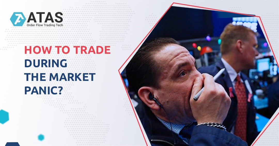 Panic in the market. How to see and use it for making profit? | ATAS