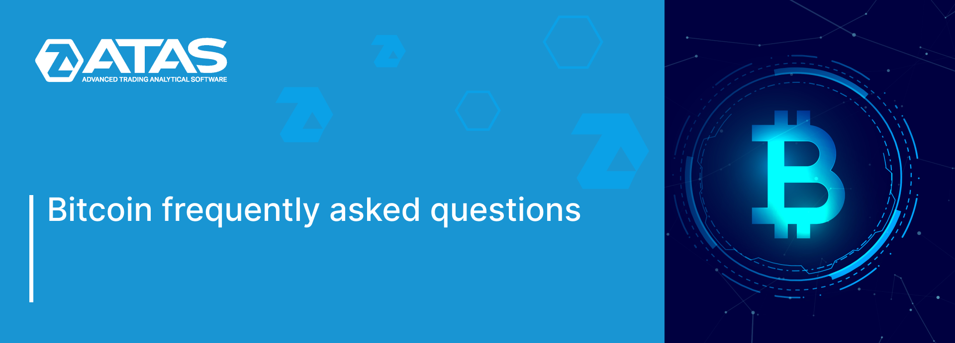 Bitcoin frequently asked questions | ATAS