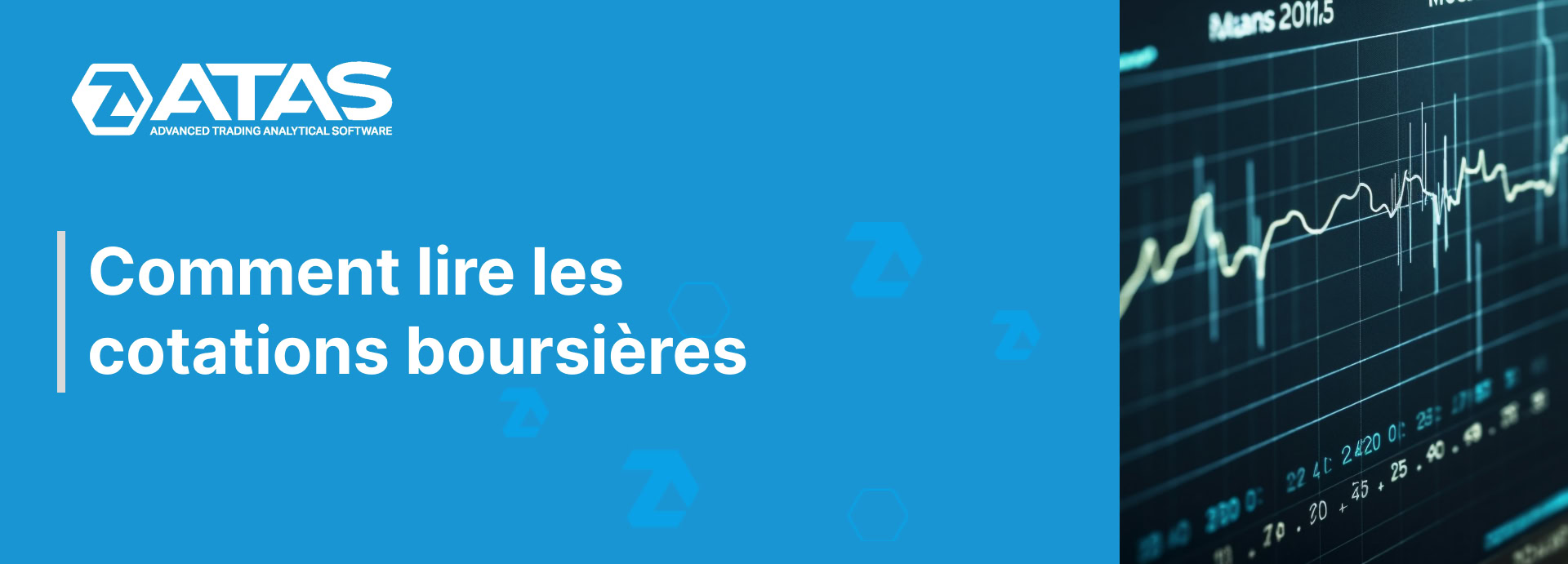 Comment lire les cotations boursières | ATAS