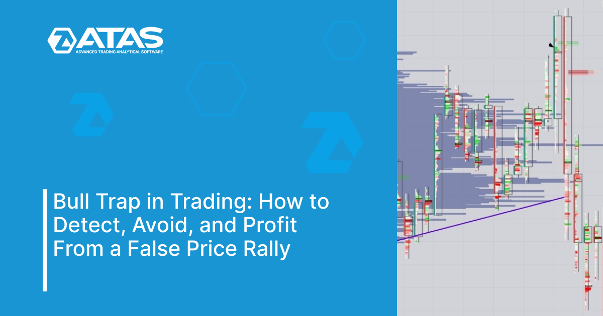 Bull Trap in Trading. What It Is, How to Avoid It, and Profit From It